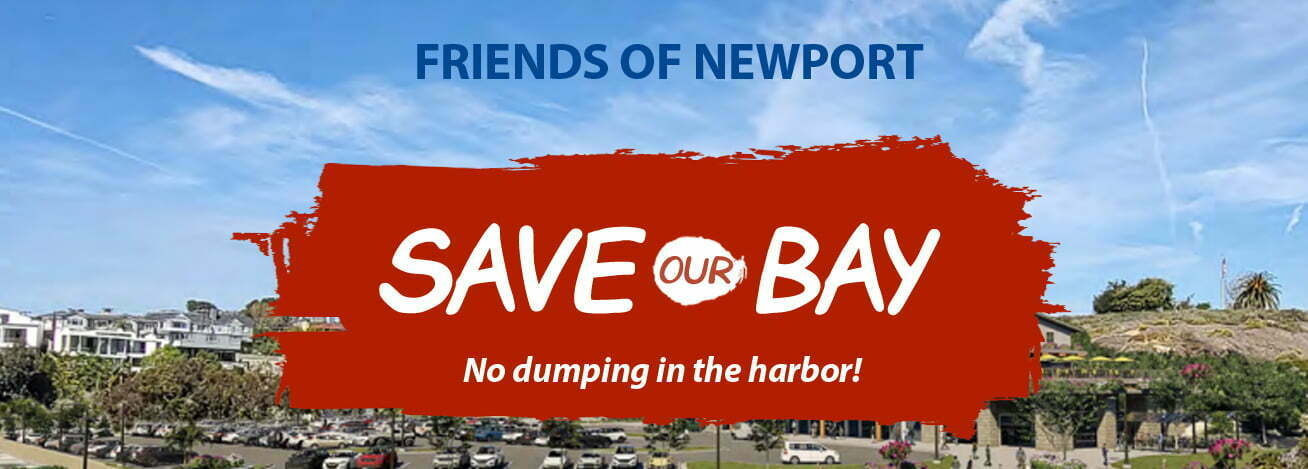 The Friends of Newport Harbor - Save our Bay - No dumping in the harbor!